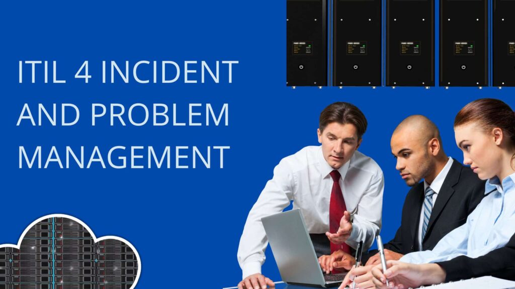 What is ITIL Incident and Problem Management | Virima