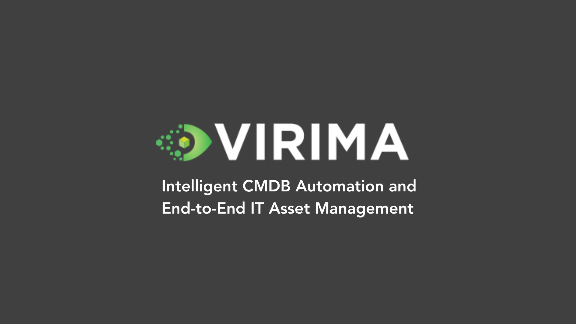 Simplify IT Asset and Service Management with Virima | Virima
